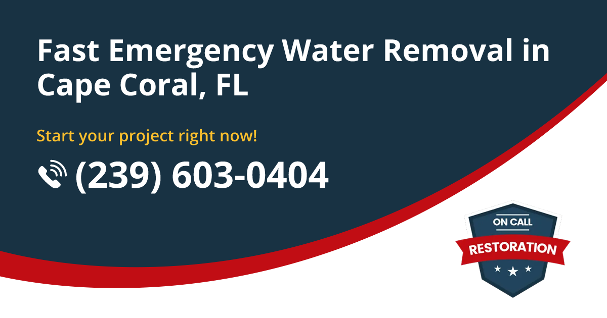 Emergency Water Removal in Cape Coral, FL | On Call Restoration Cape Coral